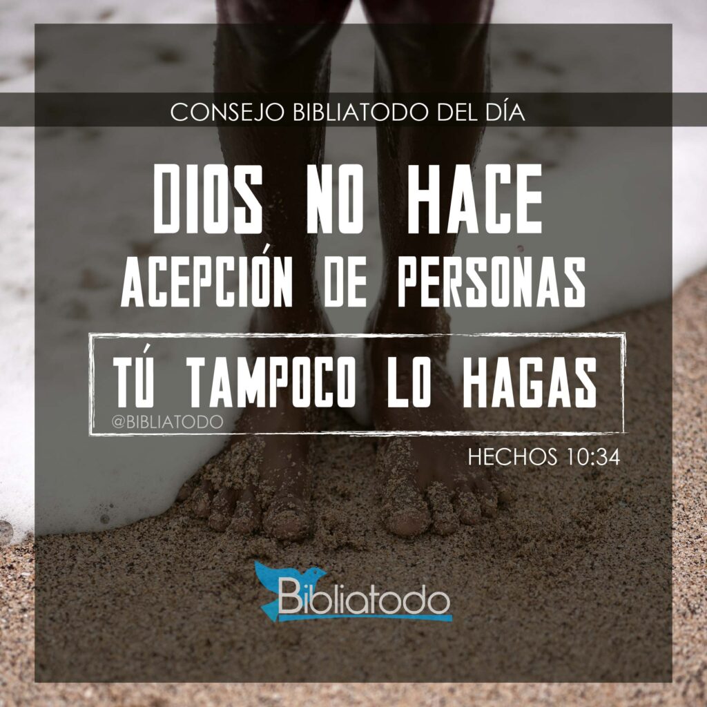 El significado de que Dios no hace acepción de personas (Hechos 10:34)